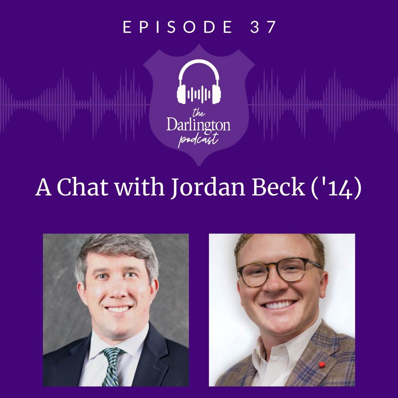 Episode 37: A Chat with Jordan Beck ('14)